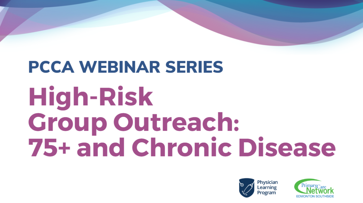 Proactive Care Coordination Assistant (PCCA) Webinar Series - Edmonton ...